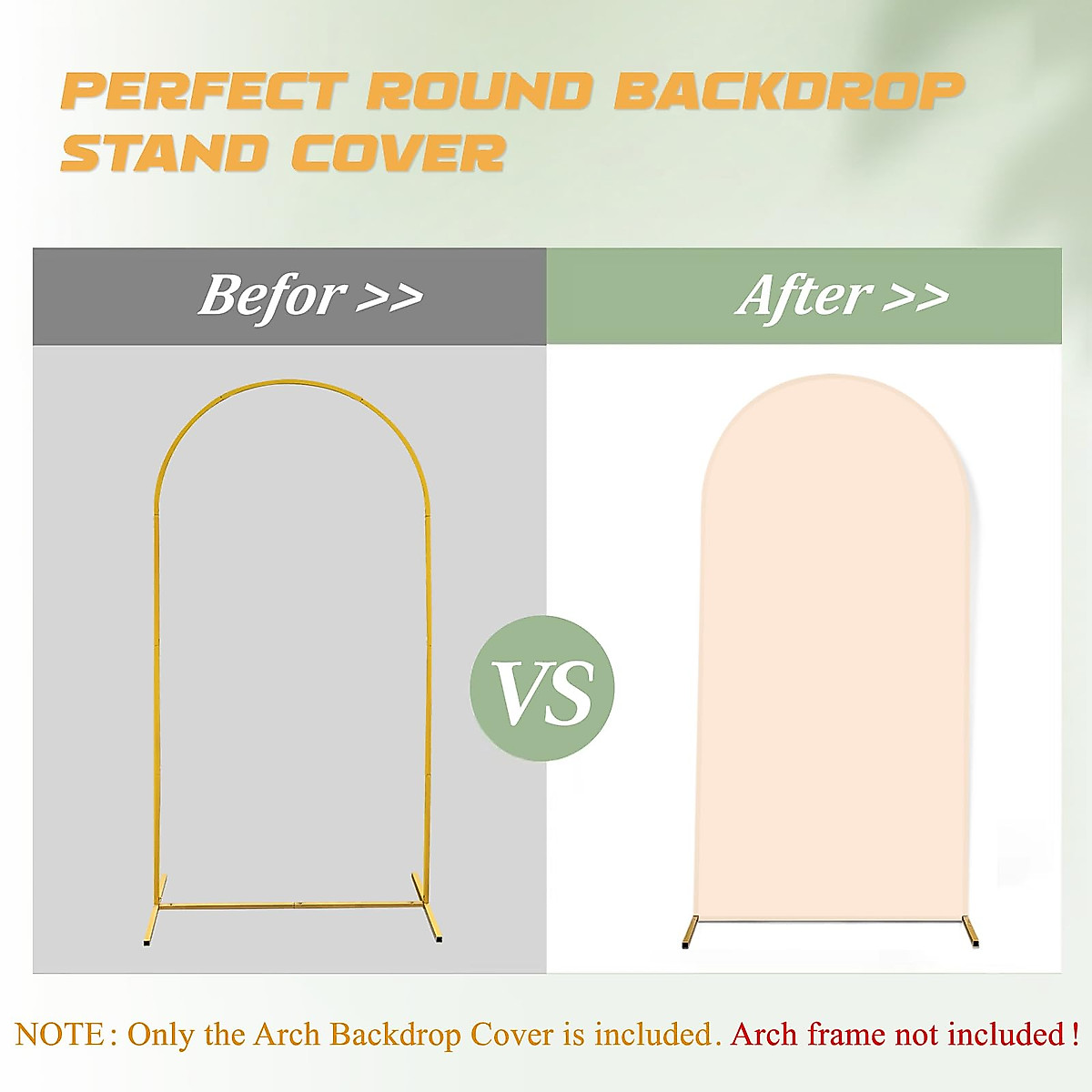 Spandex Fitted Arch Backdrop Cover Chiara Arch Cover Backdrop Fabric,2-Sided Wedding Arch Cover for Wedding Ceremony Birthday Party Baby Shower Banquet Decoration(Beige, 4 x 7.2 ft)