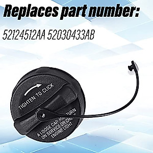 Gas Cap Fuel Cap 52124512AA 52030433AB Replace Compatible with Chrysler Aspen Pacifica Town and Country Voyager, Dodge Caravan Durango Grand Caravan Nitro Commander Grand Cherokee Liberty