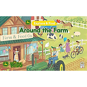 John Deere Around the Farm Explore & Find - A Hidden Look for the Pictures Beginner Board Book for Preschoolers and Toddlers Filled with Tractors, ... and More! (John Deere Explore & Find)