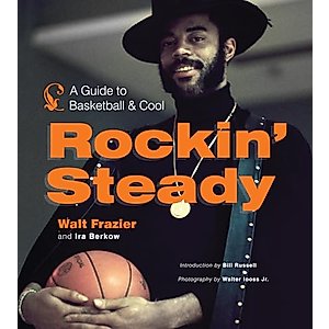 Rockin' Steady: A Guide to Basketball and Cool
