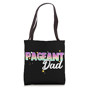 Pageant Dad Father Papa Matching Family Beauty Pageant Glitz Tote Bag