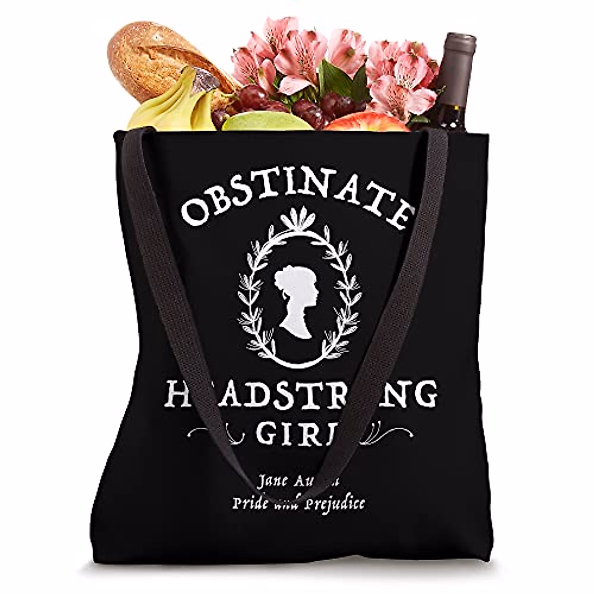 Obstinate Headstrong Girl - Pride and Prejudice Jane Austen Tote Bag