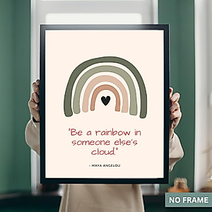 Maya Angelou Quote Wall Art - Inspirational Poster Boho Minimalist Decor - Be a Rainbow in Someone Elses Cloud - Motivational Rainbow Decor for Home, Office, Bedroom - 8x10 in. LAMINATED, No Frame