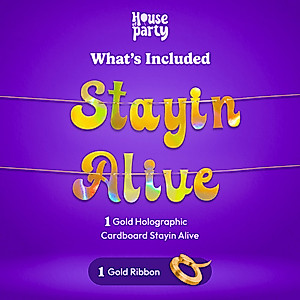 HOUSE OF PARTY Stayin Alive Bachelorette Party Banner - 5 Ft | Perfect for Bride, Bachelorette & 21st Birthday Parties, Gold Bachelorette Recovery Decorations, and Cute Photo Backdrops