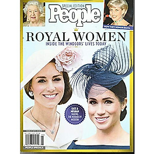 PEOPLE MAGAZINE, SPECIAL EDITION ROYAL WOMEN INSIDE THE WINDSORS' LIVE TODAY