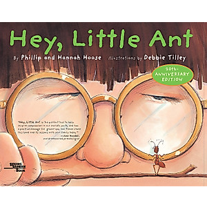 Hey, Little Ant