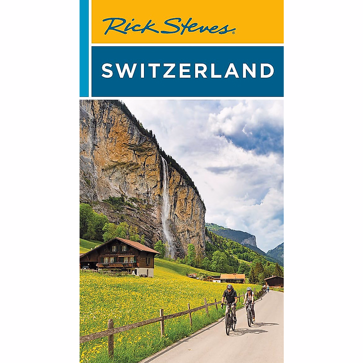 Rick Steves Switzerland (The Rick Steves' Guides)