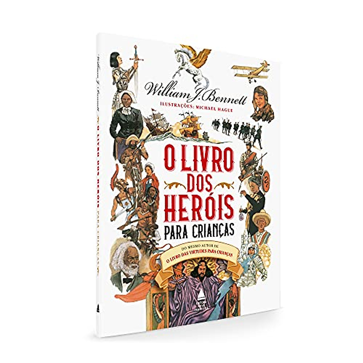 O livro dos herois para criancas (Em Portugues do Brasil)