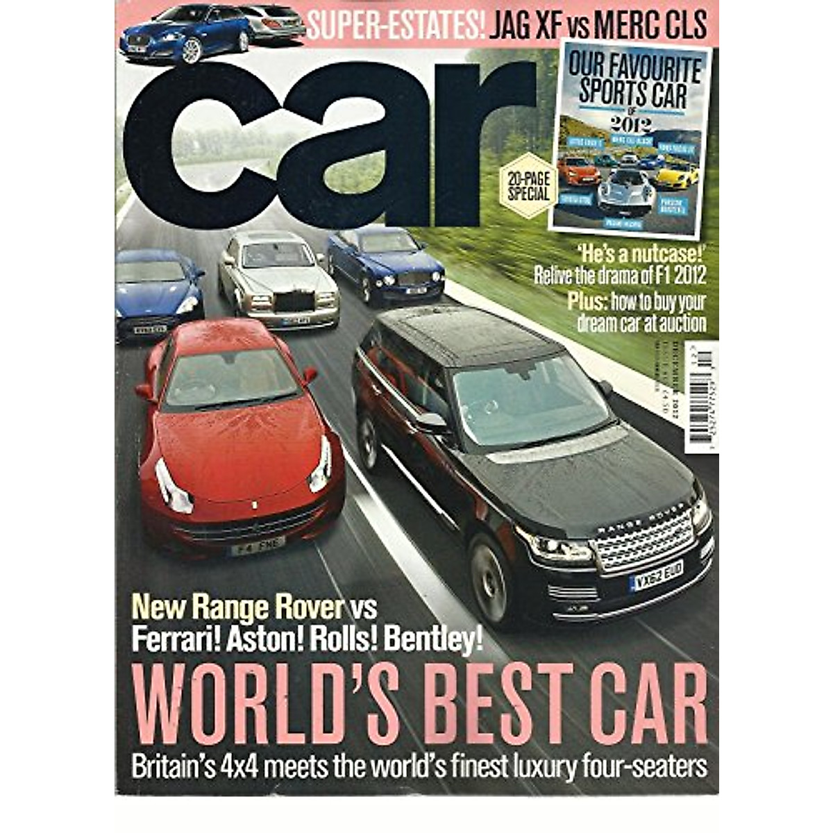 CAR, DECEMBER, 2012 (FERRARI ! ASTON ! ROLLS ! BENTLEY ! * WORLD'S BEST CAR)