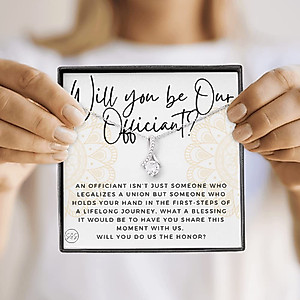Wedding Officiant Proposal Gift | Will You Marry Us? Will You Be Our Officiant? For Friends, Best Friend Bestie Necklace Bridal Party 0817abA Standard Box