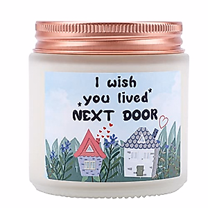 Lavender Scented Candles - I Wish You Lived Next Door - Best Friend Birthday Gifts for Women, Christmas Mothers Day Gifts for Friends Female Mom, Going Away Gifts for Friends Moving(4 oz)