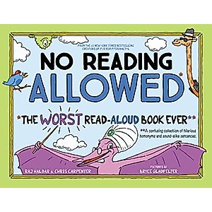 No Reading Allowed: The WORST Read-Aloud Book Ever