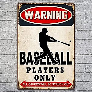 Baseball Decor Tin Sign,Warning Baseball Players Only All Others Will Be Struck Out Tin Sign Baseball Decorations for Boys Room Baseball Poster for Bedroom Tin Sign Sports Signs Wall Art Decor(8×12 inch)