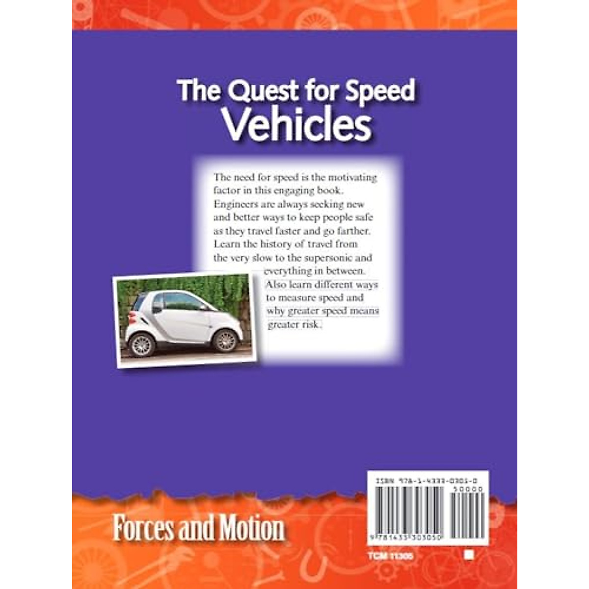 The Quest for Speed: Vehicles: Forces and Motion (Science Readers)