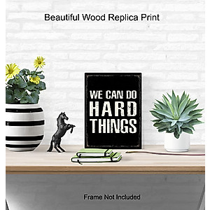 Motivational Posters Office Wall Decor - We Can Do Hard Things Sign -Office Wall Art - Home Office Decor- Positive Quotes Wall Decor- Inspirational Quotes- Entrepreneur Wall Art- Motivational Wall Art