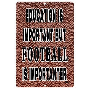 Rogue River Tactical Funny Football Player Metal Tin Sign Wall Decor Man Cave Bar Education is Important