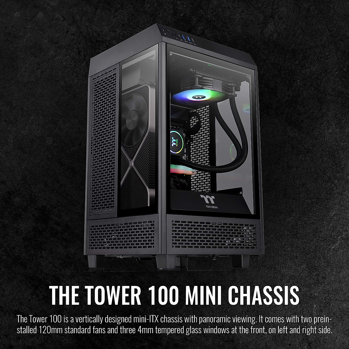 Thermaltake Tower 100 Black Edition Tempered Glass Type-C (USB 3.1 Gen 2) Mini Tower Computer Chassis supports Mini-ITX CA-1R3-00S1WN-00