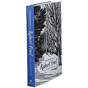 Selected Poems of Robert Frost: Illustrated Edition