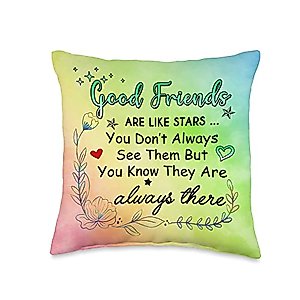 Friendship Gift For Best Friend Men and Women Good Friends are Like Stars They are Always There Friendship Throw Pillow, 16x16, Multicolor