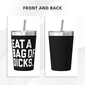 Eat A Bag Of Dicks Insulated Stainless Steel Tumbler 12 Oz Thermos Come With Straw Leak-Proof Travel Mug Cup