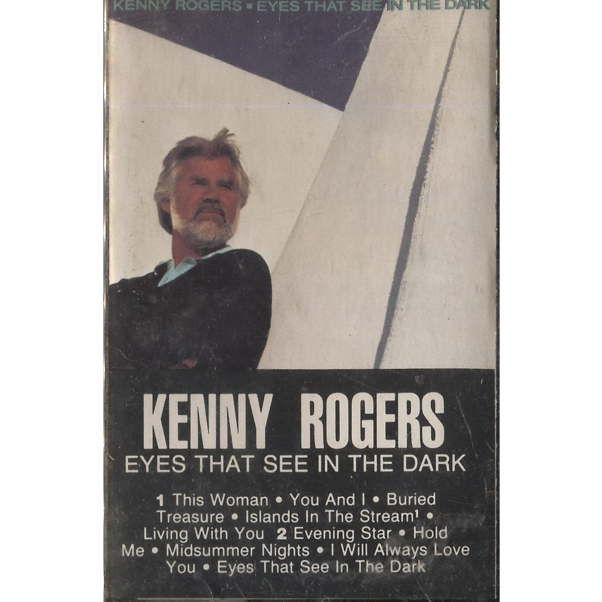 Kenny Rogers: Eyes That See in the Dark - Vintage Audio Cassette Tape