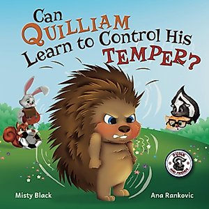 Can Quilliam Learn to Control His Temper? (Punk and Friends Learn Social Skills)