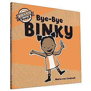 Bye-Bye Binky: Big Kid Power