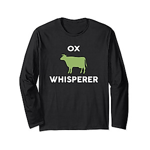 OX Whisperer T-Shirt Novelty OXS Long Sleeve T-Shirt