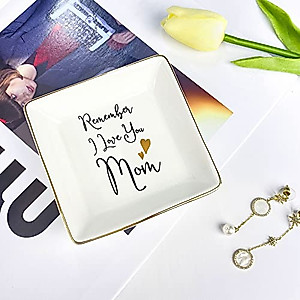 KLYJI Mom Gifts for Mom Mothers Day Gifts Birthday Gifts for Mom from Daughter Valentines Day Christmas Gift Thanksgiving -Remember I Love You Mom Jewelry Dish Ring Trinket Tray
