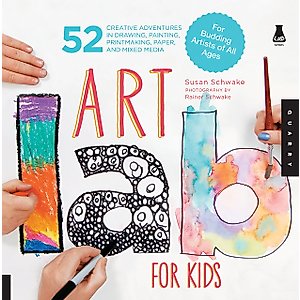 Art Lab for Kids: 52 Creative Adventures in Drawing, Painting, Printmaking, Paper, and Mixed Media-For Budding Artists of All Ages (Volume 1) (Lab for Kids, 1)