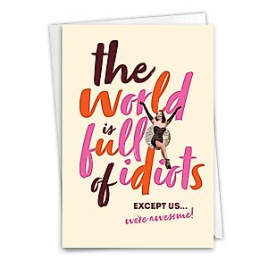 NobleWorks - 1 Funny Birthday Greeting Card - Sassy Bday Card for Women, Stationery Humor - We're Awesome C9310BDG