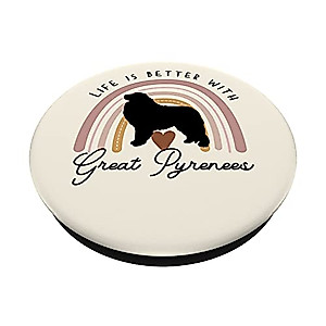 Life is Better Great Pyrenees Rainbow Dog Mom PopSockets Swappable PopGrip
