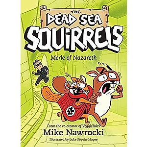 Merle of Nazareth (The Dead Sea Squirrels)