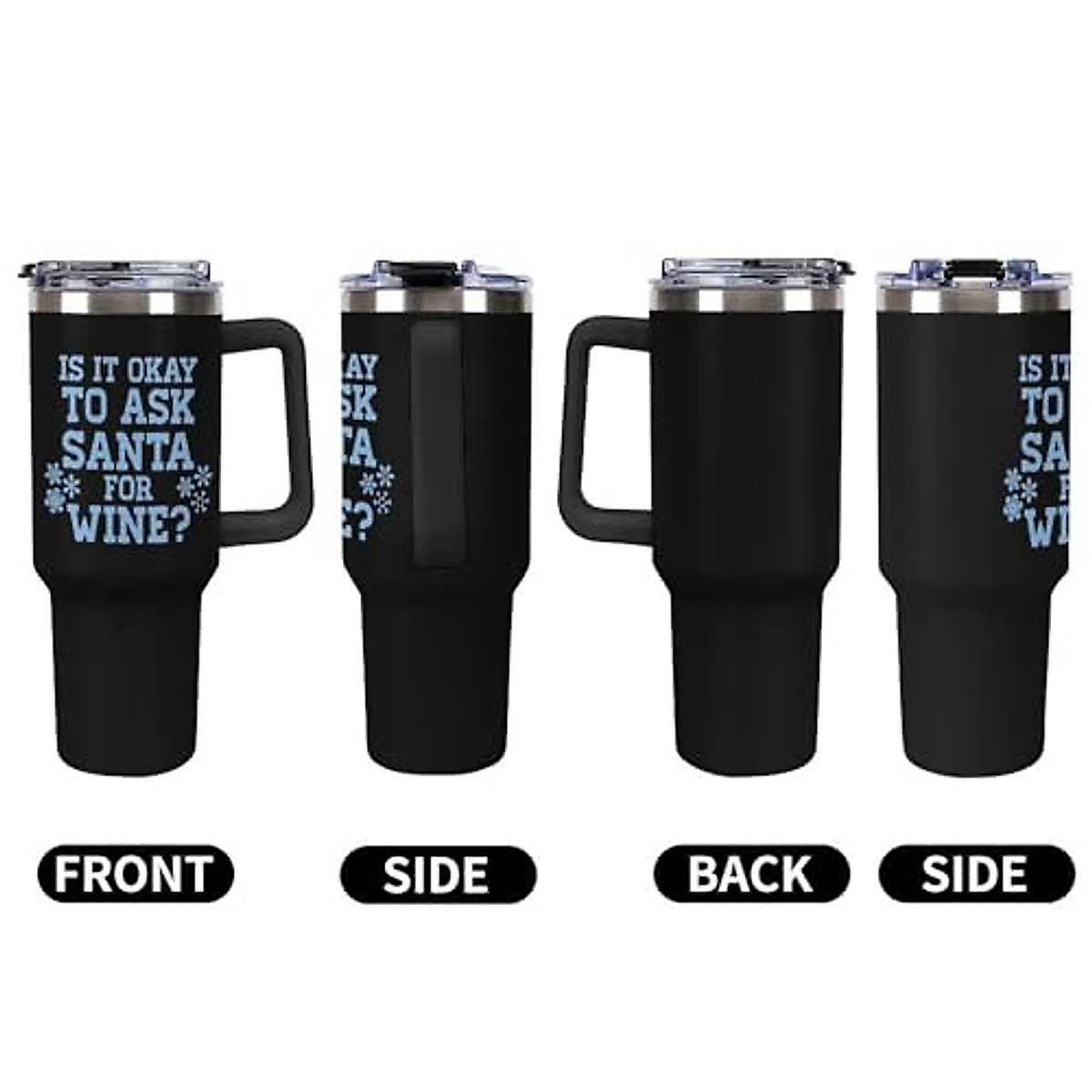 Ask Santa For Wine 40oz Water Bottle Double Wall Insulated Tumbler with Handle Leakproof Travel Mug Black-style