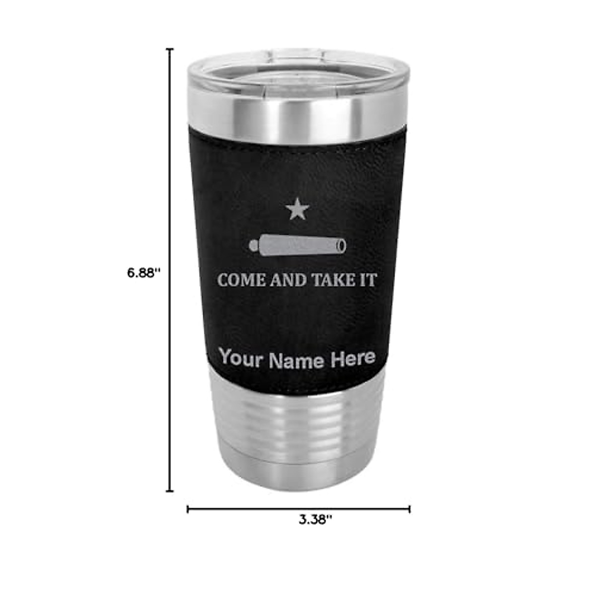 LaserGram 20oz Vacuum Insulated Tumbler Mug, Texas Come and Take It Flag, Personalized Engraving Included (Faux Leather, Black)