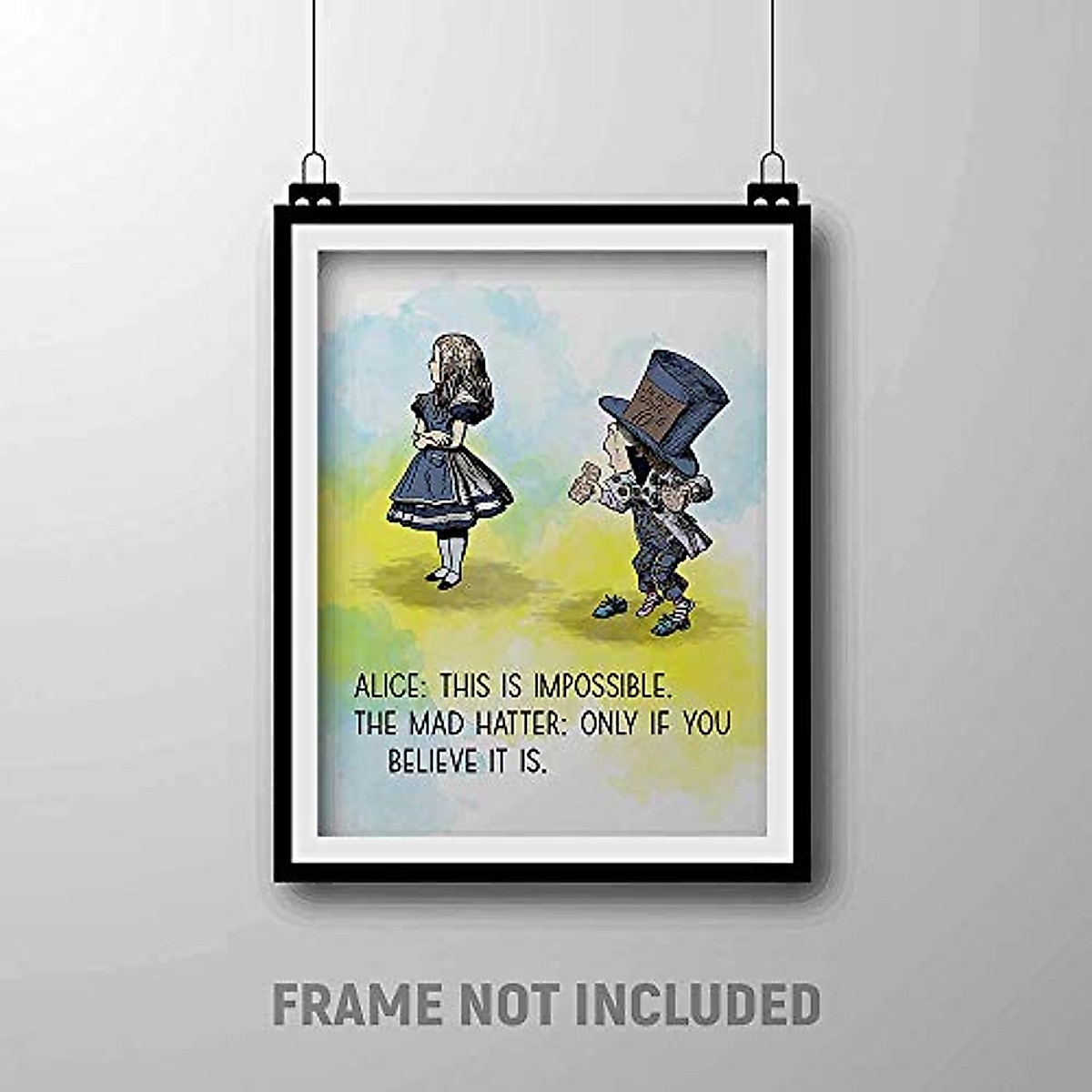 This Is Impossible Only If You Believe It Is - 11 x 14 Unframed Alice In Wonderland Watercolor Quote Art - Perfect as Classroom Decor, Book Lovers, Children's Room Art