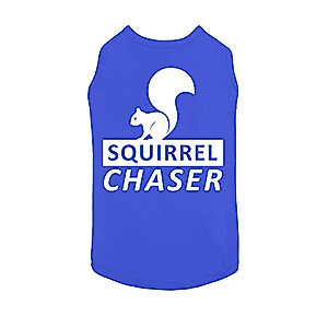 Funny Dog T Shirt Squirrel Chaser Fun Pet Dog Accessories Summer Dog Clothes |
