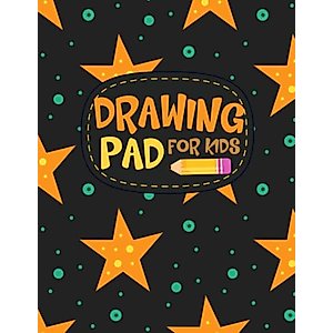 Drawing Pad for Kids: Childrens Sketch Book for Drawing Practice | size 8,5x11" | 110 pages |: Great Art Gift for Age 4, 5, 6, 7, 8, 9, 10, 11, and 12 Year Old Boys and Girls