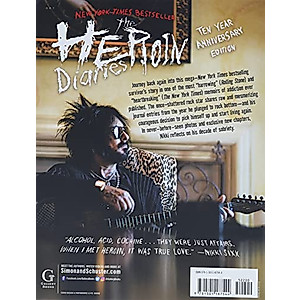 The Heroin Diaries: Ten Year Anniversary Edition: A Year in the Life of a Shattered Rock Star