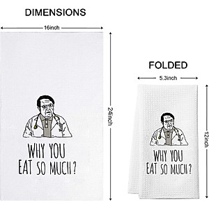 TSOTMO Novelty Dr. Now Inspired Saying Why You Eat So Much Weight Loss Gift Kitchen Towel Dish Towel Kitchen Decor (EAT SO Much Towel)