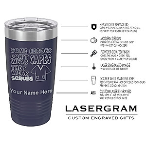 LaserGram 20oz Tumbler Mug | Some Heroes don't Wear Capes, They Wear Scrubs | Personalized Engraving Included (Navy Blue)