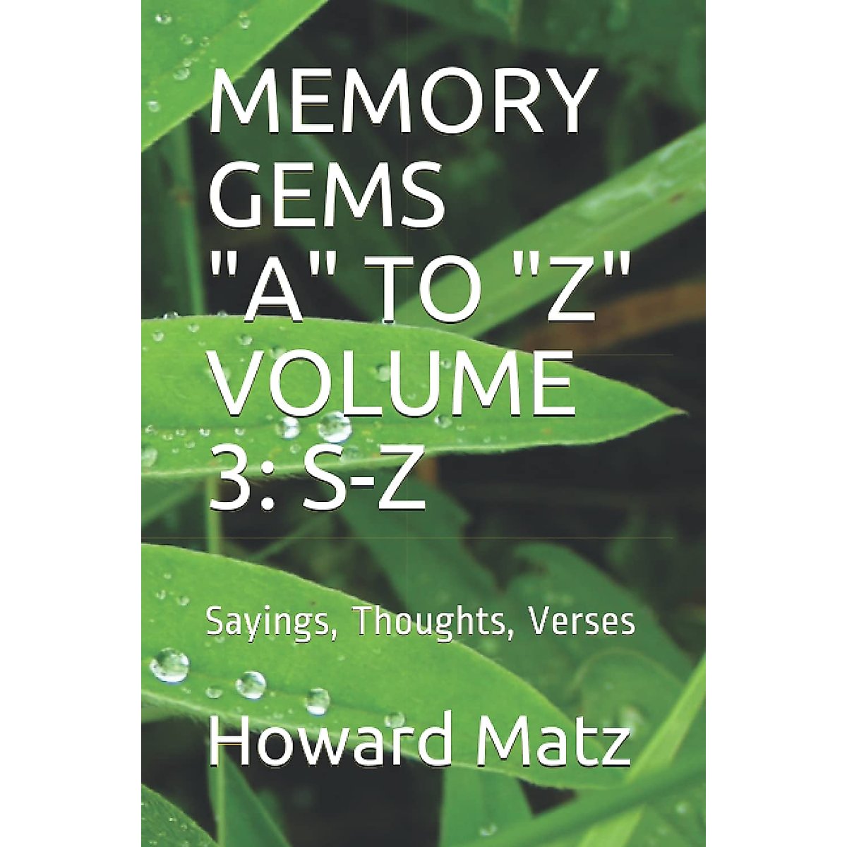 MEMORY GEMS "A" TO "Z" VOLUME 3: S-Z: Sayings, Thoughts, Verses (MEMORY GEMS FROM "A" TO "Z")