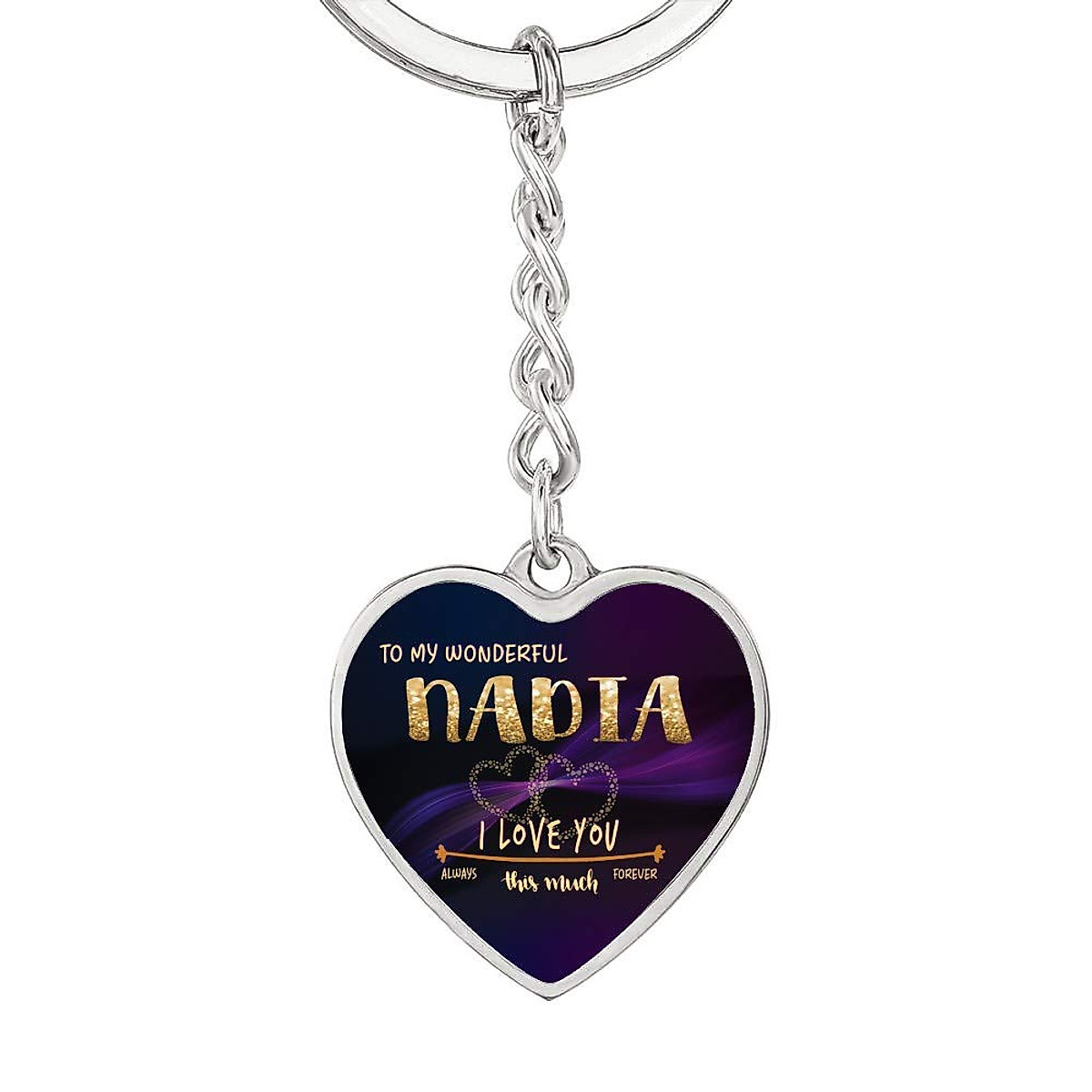 Keychain Accessories With First Name - To My Wonderful Nadia I Love You This Much Always, Forever - Romantic Valentine Day Gift Wife, Girlfriend - Pendant Heart Keychain