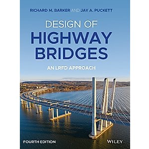 Design of Highway Bridges: An LRFD Approach