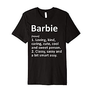 BARBIE Definition Personalized Name Funny Birthday Gift Idea Premium T-Shirt
