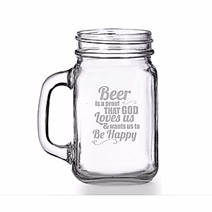 Beer is a Proof That God Loves Us Mason Jar Mug