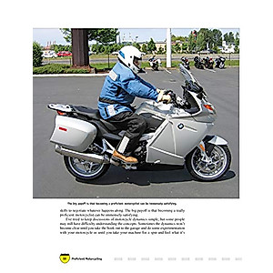 Proficient Motorcycling: The Ultimate Guide to Riding Well, Updated & Expanded 2nd Edition (CompanionHouse Books) The Must-Have Manual: Confront Fears, Sharpen Handling Skills, & Learn to Ride Safely