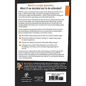 Unoffendable: How Just One Change Can Make All of Life Better (updated with two new chapters)