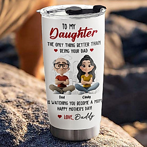 Wrappiness To My Daughter Personalized Tumbler - Watching You Become A Mom Gifts from Dad to Adult Daughter on Mothers Day, First Mothers Day Idea for New Mom