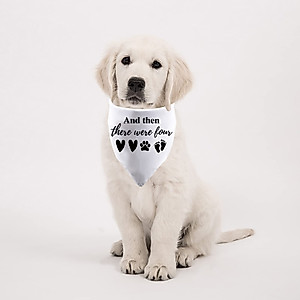 PWHAOO 1 Piece Baby Announcement Dog Bandana And Then There Were Four Dog Bandana New Baby Gift Pregnancy Gift (Were Four white)